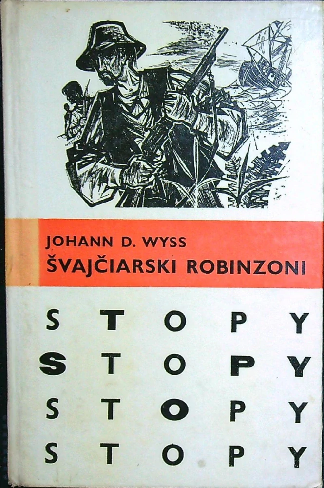 Johann D. Wyss - Švajčiarski robinzoni